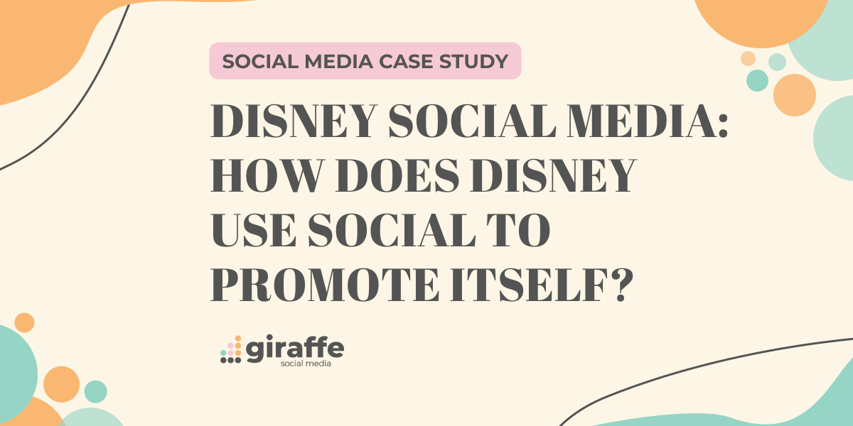 Disney Social Media: How Does Disney Use Social to Promote Itself ...